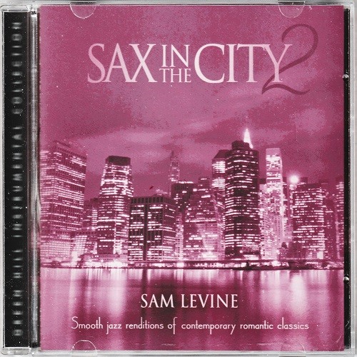Sam Levine - Sax In The City 2 (2014) [Smooth Jazz]; FLAC (tracks+.cue ...