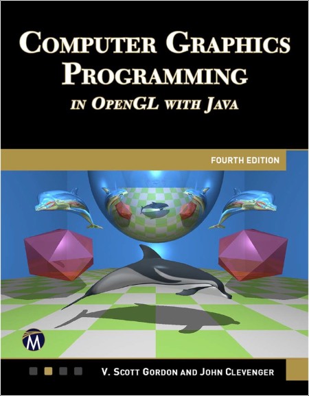 Gordon S Computer Graphics Programming in OpenGL with Java 4ed 2026 ...