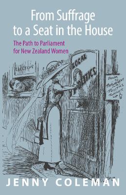 From Suffrage to a Seat in the House The path to parliament for New ...